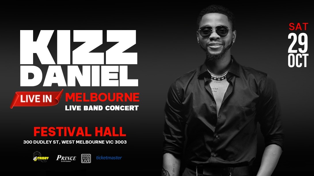“KIZZ DANIEL” AFRO CLASSIC Concert in Melbourne - SponsorMyEvent