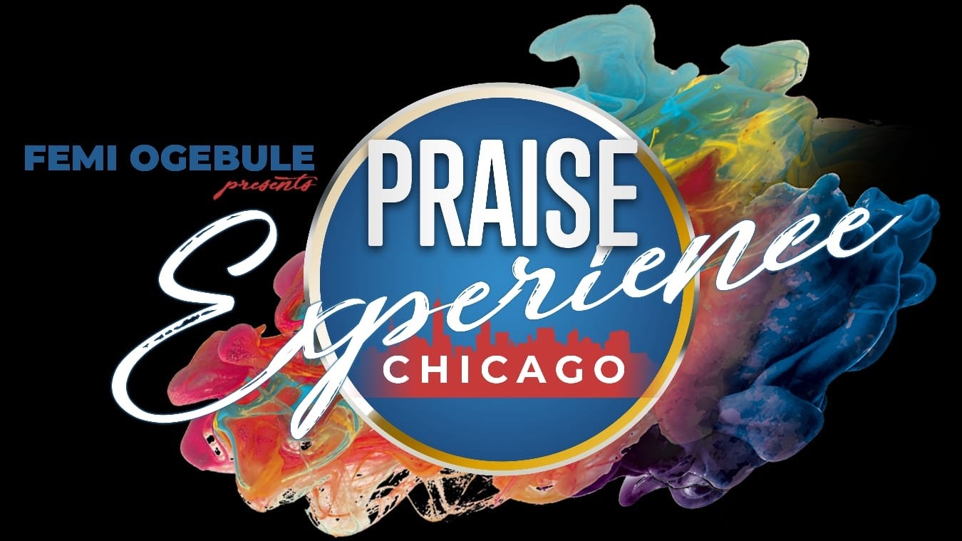 Praise Experience Chicago - SponsorMyEvent