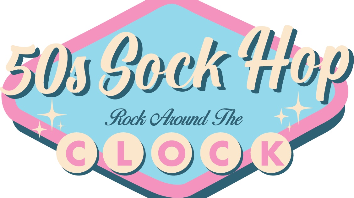 50's Sock Hop- Rock Around the Clock - SponsorMyEvent
