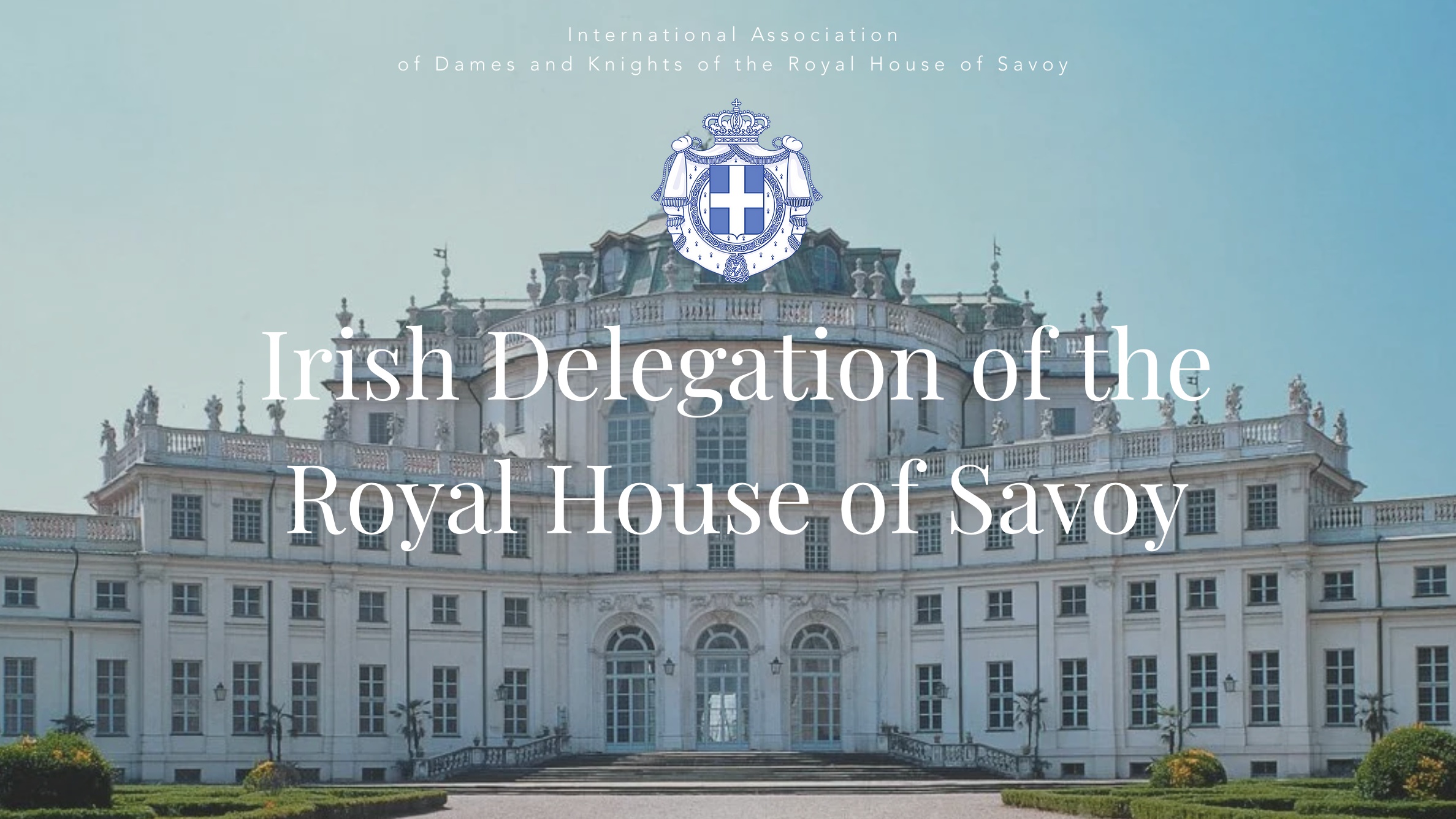 Opening Event - Irish Delegation of the Royal House of Savoy ...