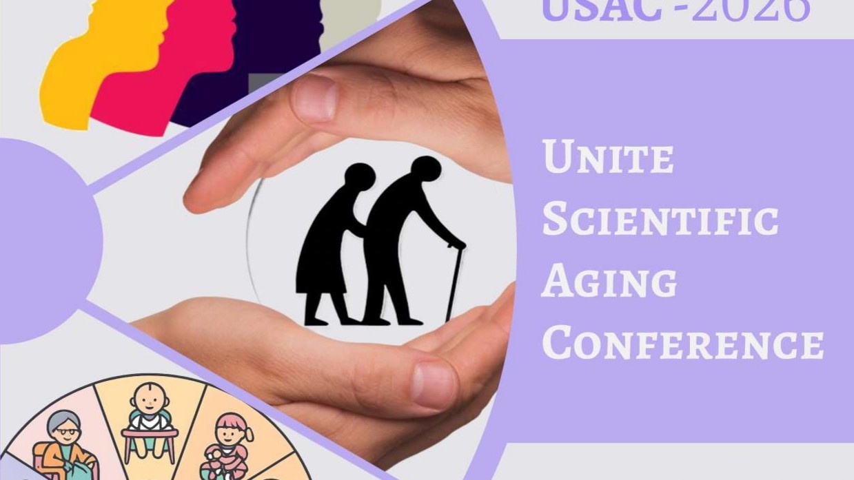 4th Edition of Unite Scientific Aging Conference (USAC-2026 ...