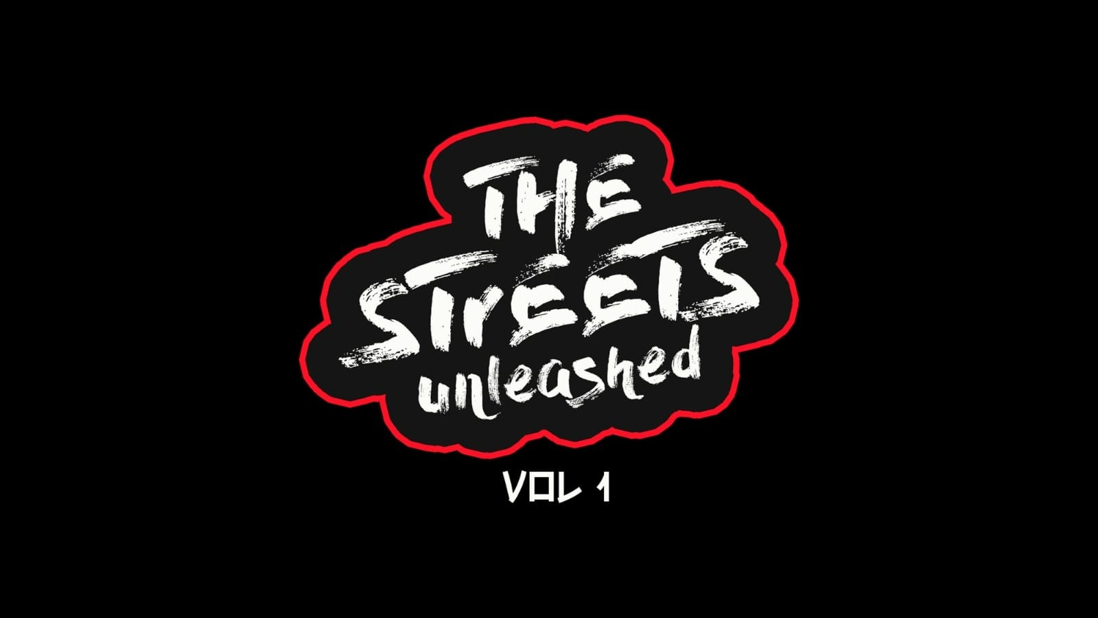 The Streets Unleashed Vol.1 Dance Battle - SponsorMyEvent