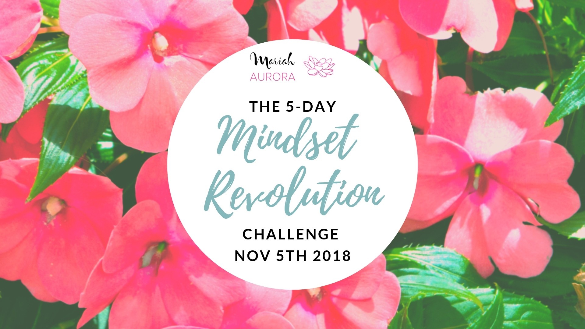 The Mindset Revolution 5-Day Challenge launch - SponsorMyEvent