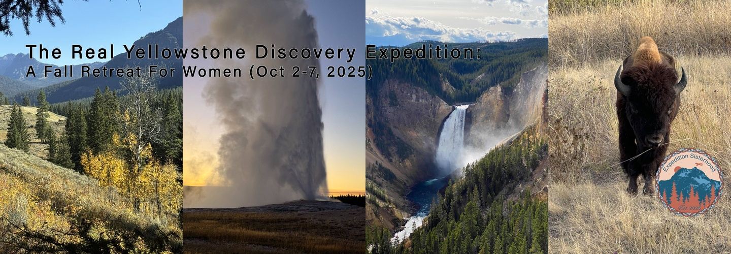 The Real Yellowstone: A Fall Retreat for Women (Oct 2-7, 2025) in ...