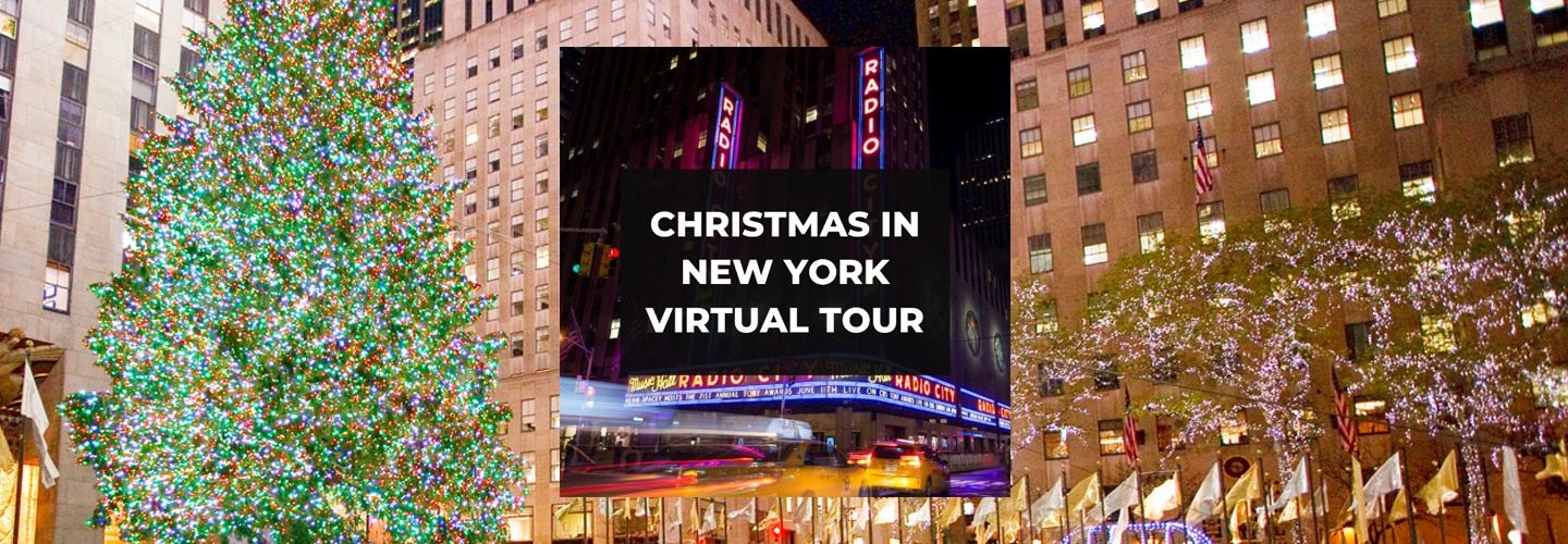 Christmas in New York Virtual Tour -Dec 20 in Broadway Up Close-Virtual