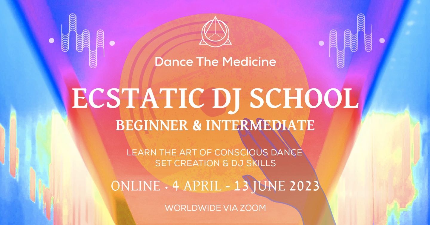 Ecstatic DJ School 2023 • ONLINE in Worldwide/Online