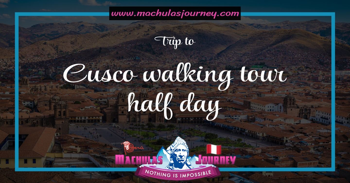 CUSCO WALKING TOUR HALF DAY in Cusco, Perú