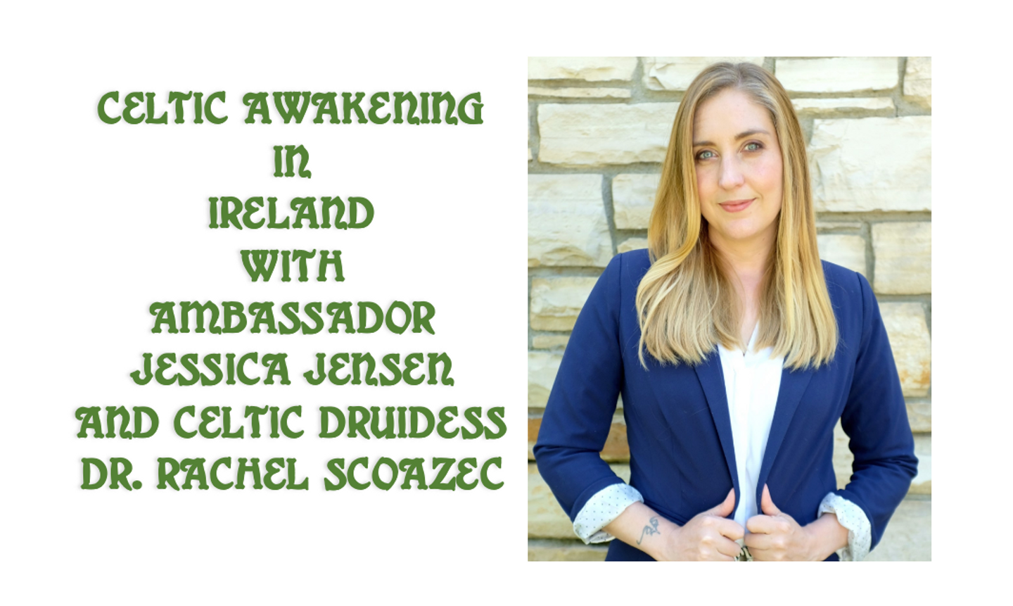 Celtic Awakening in Ireland with Jessica Jensen in Ireland