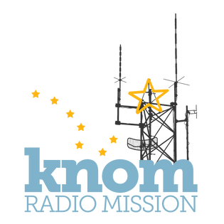 KNOM Radio Mission - Idealist