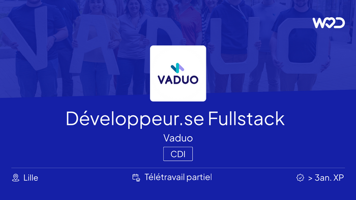 Développeur.se Fullstack JavaScript - Vaduo - IT job Développeur.se Fullstack JavaScript - Vaduo - IT job
