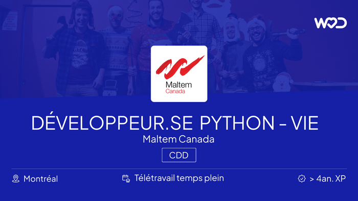 DÉVELOPPEUR.SE PYTHON - VIE Rejoins-nous à Montréal! - Maltem Canada ...