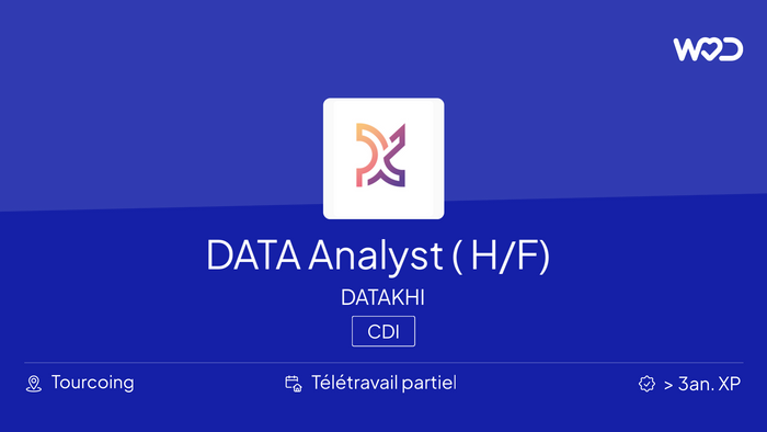 DATA Analyst ( H/F) - DATAKHI - IT job