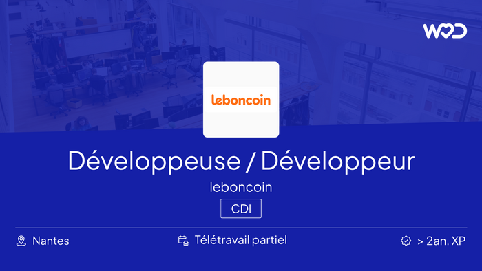Développeuse / Développeur Fullstack (Java/Spring Boot/ReactJS) - leboncoin - IT job