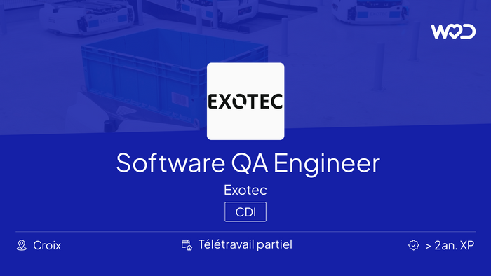 Software QA Engineer - Exotec - Emploi IT
