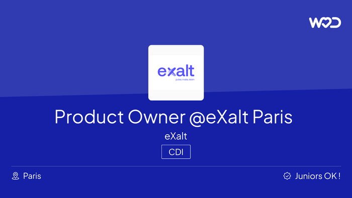 Product Owner @eXalt Paris - IT job