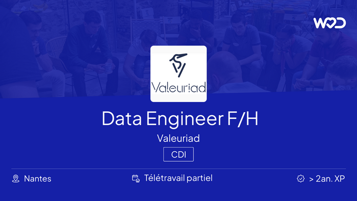Data Engineer F/H - Valeuriad - IT job