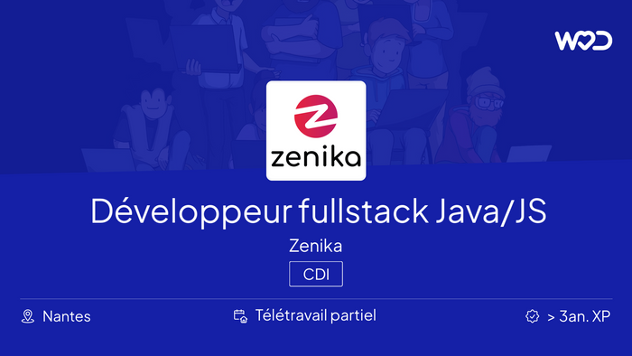 Développeur fullstack Java/JS F/H - Zenika - IT job