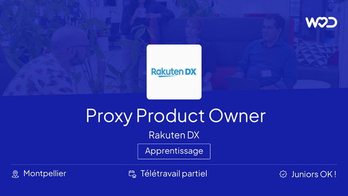 Proxy Product Owner (alternance) - Rakuten DX - Emploi IT