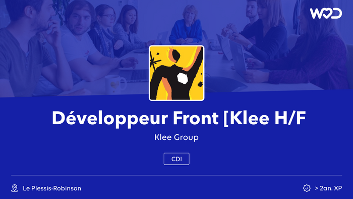 Développeur Front [Klee Interactive] H/F - Klee Group - Emploi IT