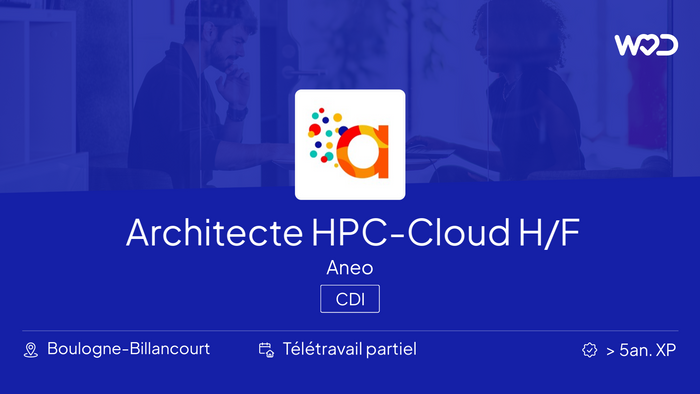 Architecte HPC-Cloud H/F - Aneo - IT job