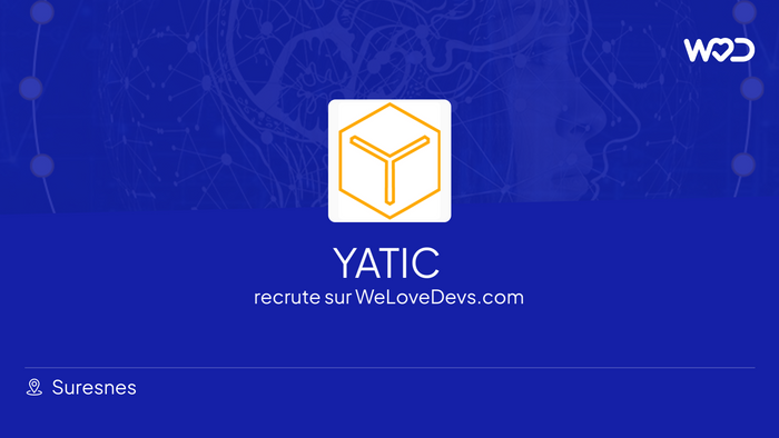 Développeur chez YATIC - Offres d'emploi et salaire | WeLoveDevs