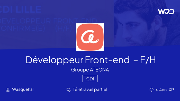 Développeur Front-end Confirmé – F/H - Groupe ATECNA - IT job