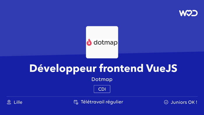 Développeur frontend VueJS - Dotmap - Emploi IT