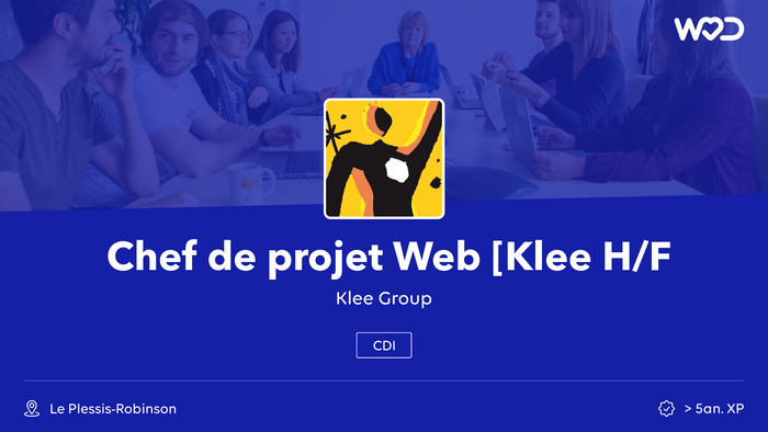 Chef de projet Web [Klee Interactive] H/F - Klee Group - Emploi IT
