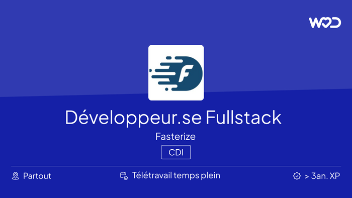 Développeur.se Fullstack - Fasterize - IT job