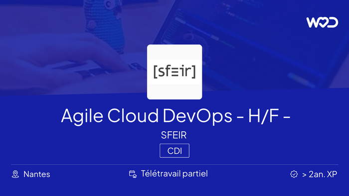 Agile Cloud DevOps - H/F - Nantes - SFEIR - IT job