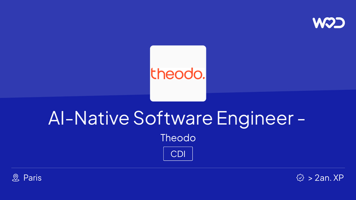 AI-Native Software Engineer - CDI Paris - Theodo - IT job