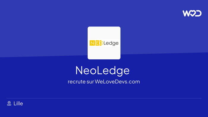 Candidater chez NeoLedge - Dernières offres d'emplois | WeLoveDevs.com