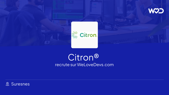 Développeur chez Citron® - Offres d'emploi et salaire | WeLoveDevs
