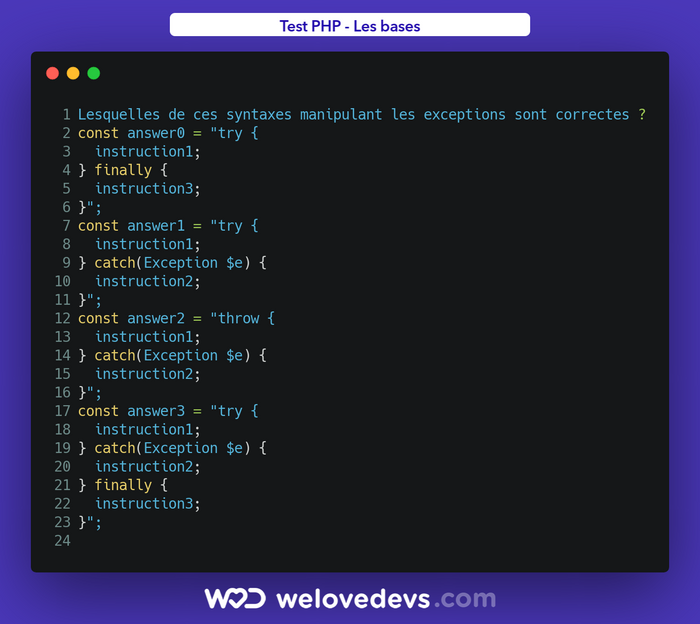 Laquelle de ces syntaxes de gestion des exceptions est corre