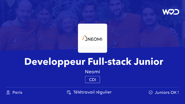 Developpeur Full-stack Javascript Junior - Neomi - IT job