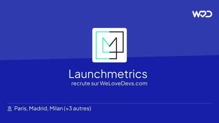 Developer at Launchmetrics - jobs and salaries | WeLoveDevs