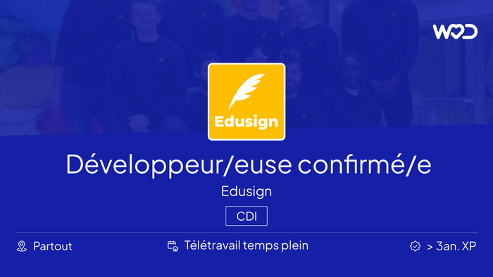 Développeur/euse confirmé/e Angular/nodeJs (100% REMOTE OK) - Edusign - IT job