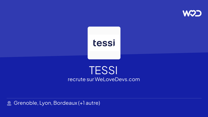 Développeur chez TESSI - Offres d'emploi et salaire | WeLoveDevs